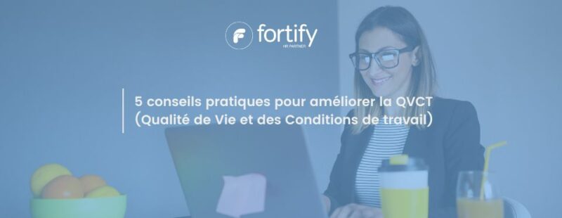 Bonnes pratiques QVCT pour favoriser le bien être des salariés