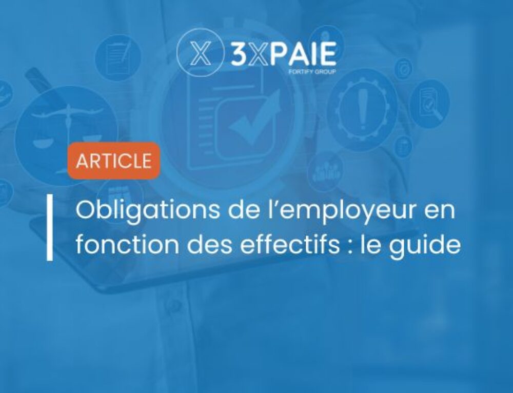 Embauche d'un salarié : formalités administratives et checklist