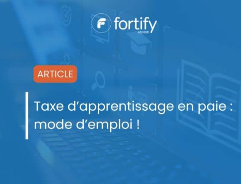 Quelles sont les étapes à suivre pour la gestion de la paie ? Fortify