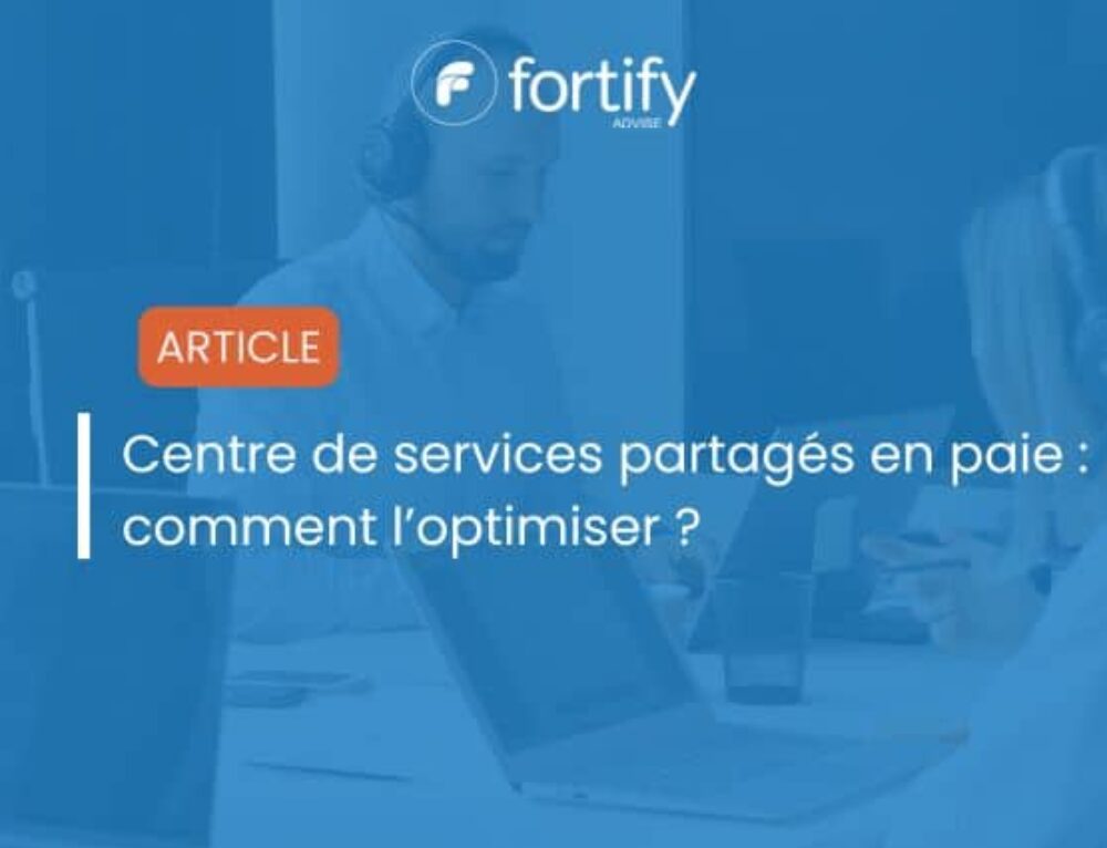 Quelles sont les étapes à suivre pour la gestion de la paie ? Fortify