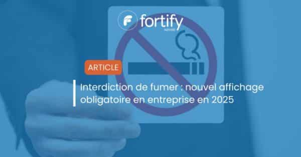 Interdiction de fumer en 2025 : nouveau cadre légal et obligations